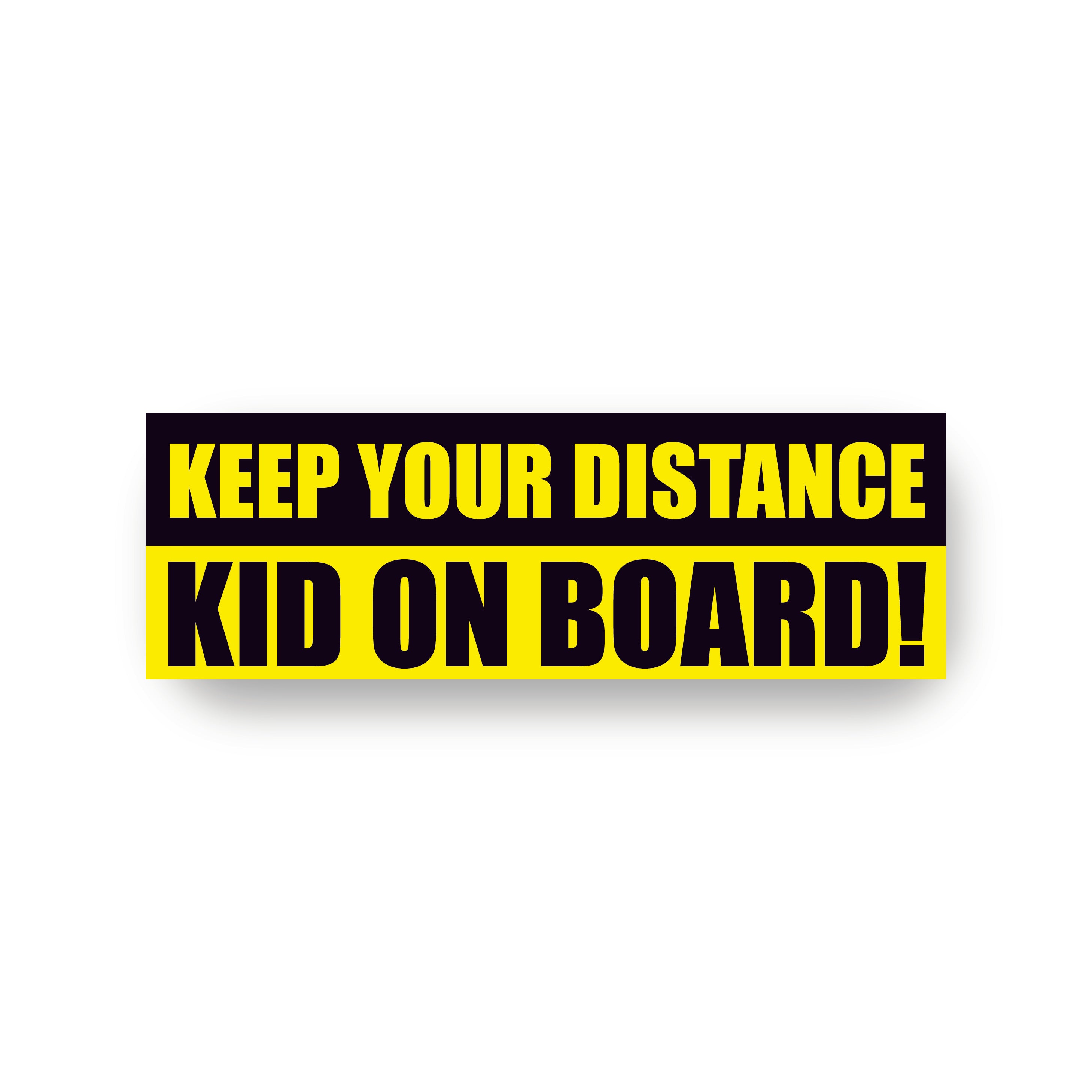 KEEP YOUR DISTANCE KID ON BOARD WARNING SAFETY STICKER Sign Car Window ...